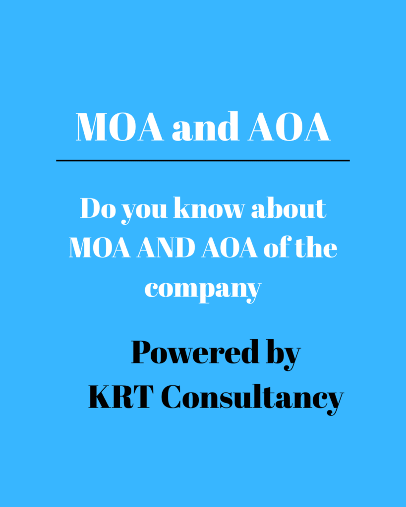 MOA and AOA of Private Limited Company in India – KRT Consultancy